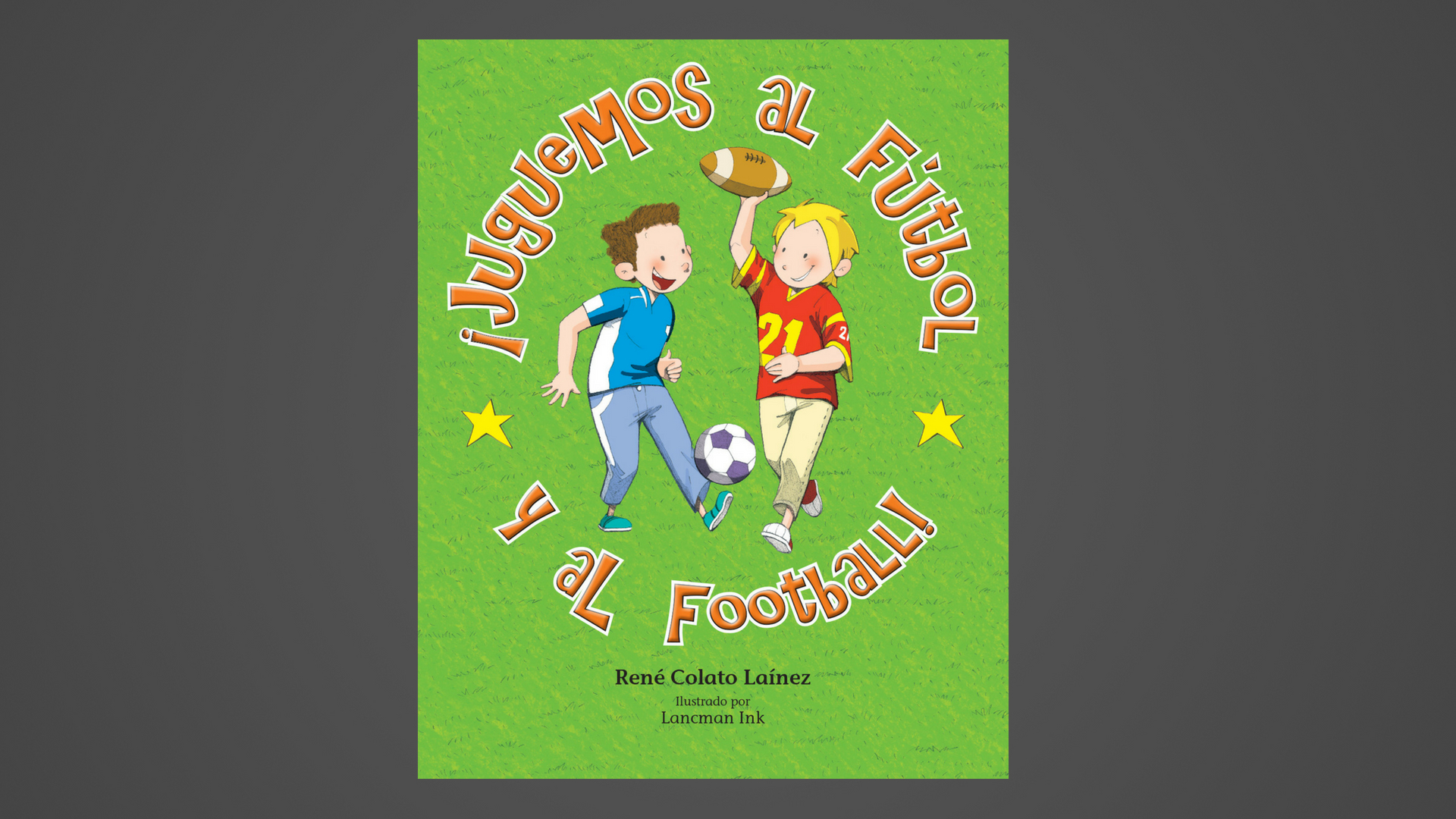 ¡Juguemos al fútbol y al football!, una historia para aprender y ...